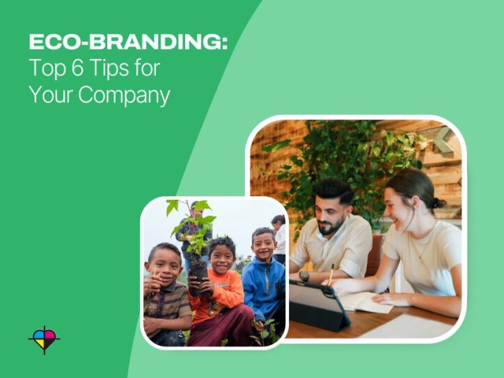 Top 6 Tips for Better Eco-Friendly Branding for Your Business