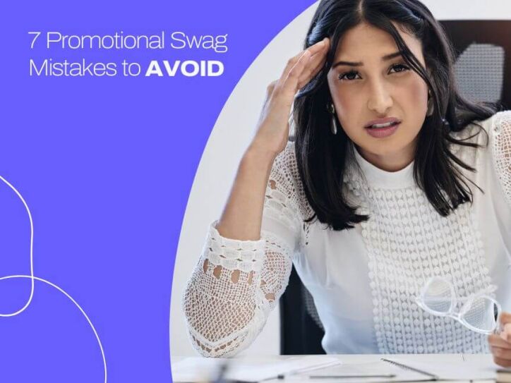 Your Company Should Avoid These 7 Promotional Item Mistakes